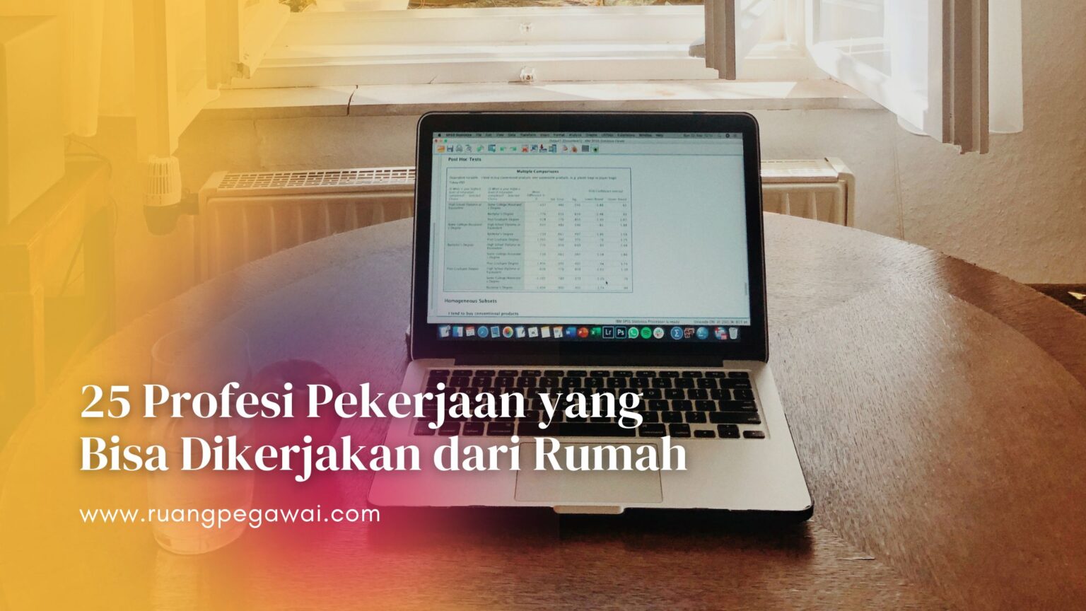 25 Profesi Pekerjaan yang Bisa Dikerjakan dari Rumah